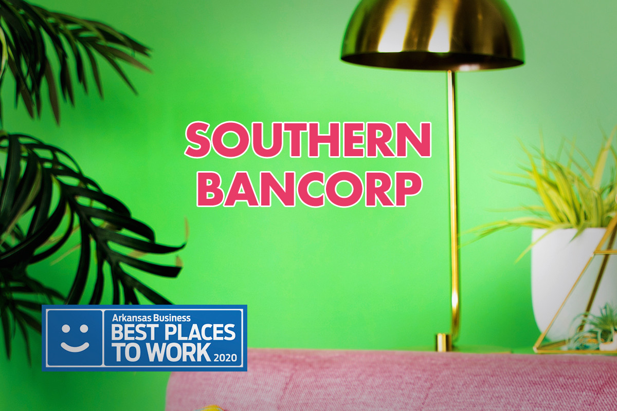 Best Places To Work Southern Bancorp Arkansas Business News best-places-to-work-southern-bancorp-arkansas-business-news